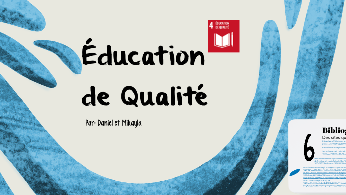 Éducation de Qualité by Daniel Santos on Prezi