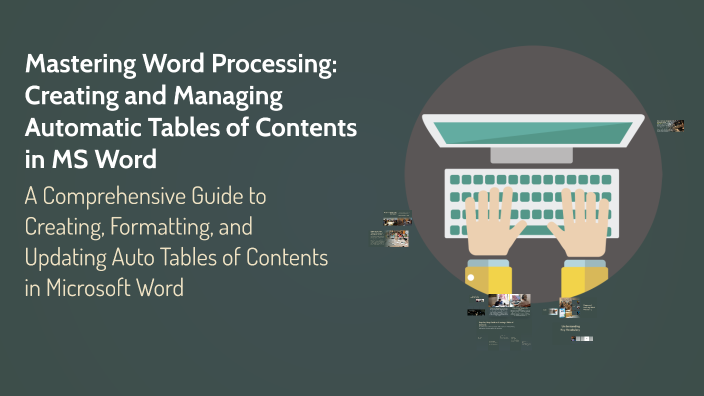 Mastering Word Processing: Creating and Managing Automatic Tables of Contents in MS Word by ...