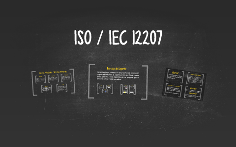 ISO / IEC 12207 by Darsy De Leon on Prezi