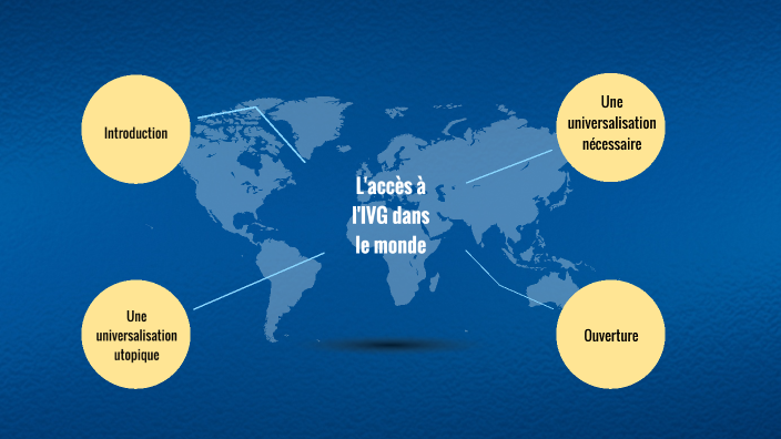 Accès à l'IVG dans le monde by Hugo Trezeguet on Prezi