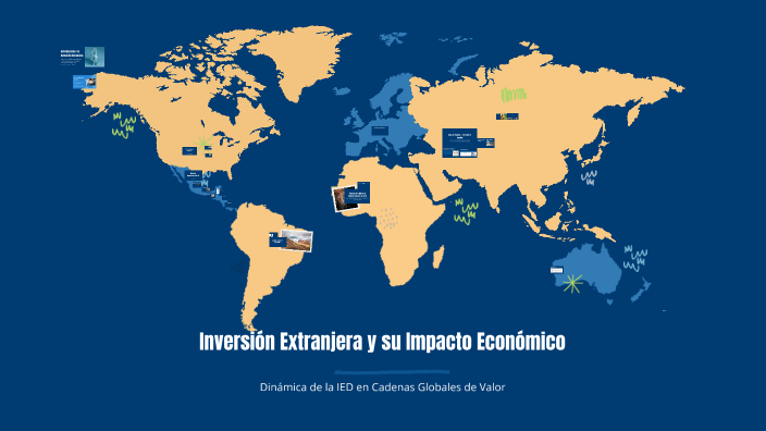 Inversión Extranjera y su Impacto Económico by juliana contreras ...
