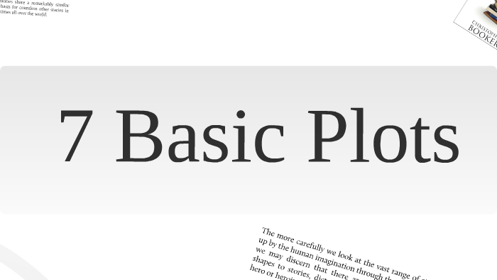 7 Basic Plots by Jade Jackson on Prezi
