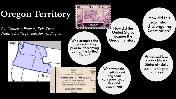 Westward Expansion: Oregon Territory by Cameron Powers on Prezi