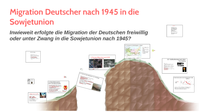 Migration Deutscher nach 1945 in die Sowjetunion by Sergej Wer on Prezi
