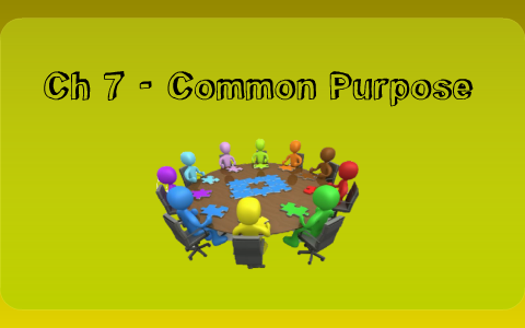 Common Purpose Ch 7 - Leadership For A Better World by Vik SIngh on Prezi