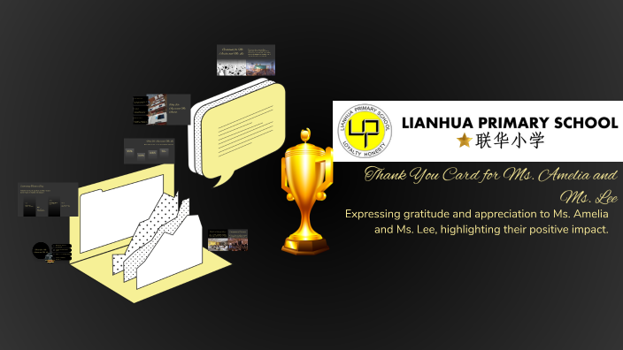 Thank You Card for Ms. Amelia and Ms. Lee by River Tiang on Prezi