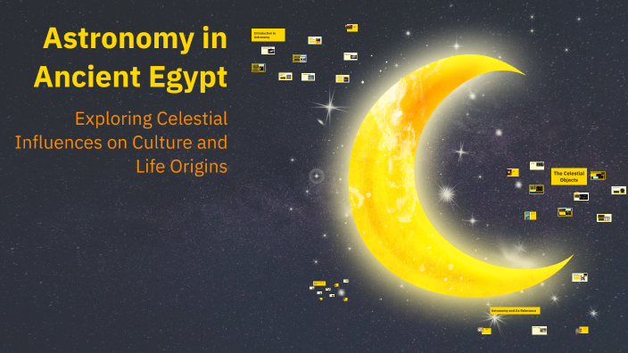 Astronomy in Ancient Egypt by Sandra Alvarez Betancourt on Prezi