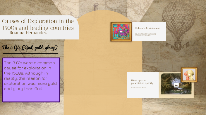 Causes of Exploration in the 1500s and leading countries by Brianna ...