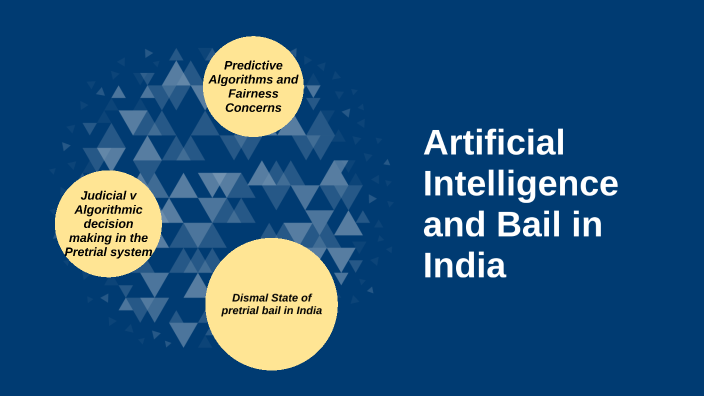 Artificial Intelligence and bail procedure in India by Kumar Satyam on ...