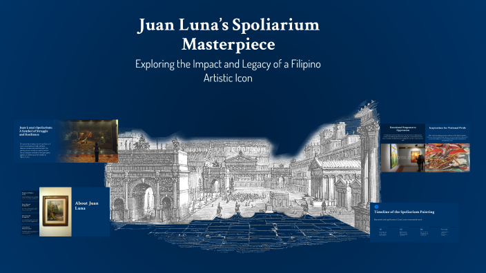 Juan Luna’s Spoliarium Masterpiece by Paul Adam Mondragon on Prezi