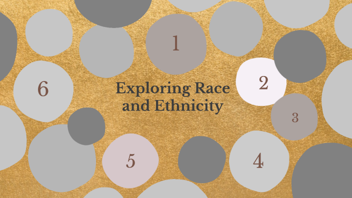 Exploring Race and Ethnicity by Rosana Silva on Prezi