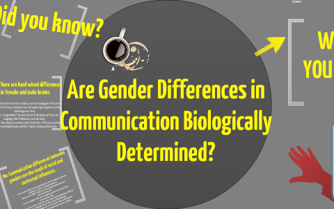 Are Gender Differences in Communication Biologically Determined? by ...