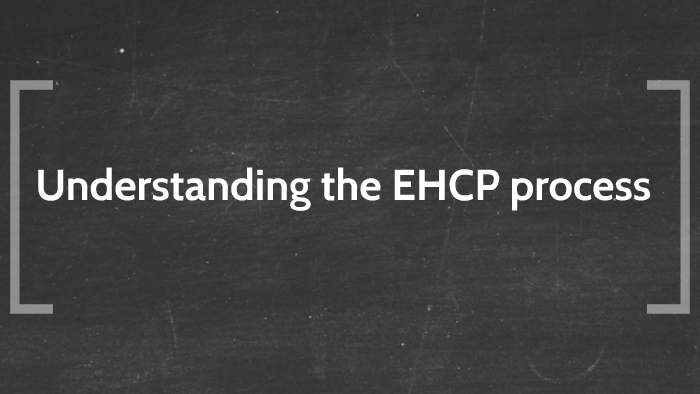 Understanding the EHCP process by victoria marshall on Prezi