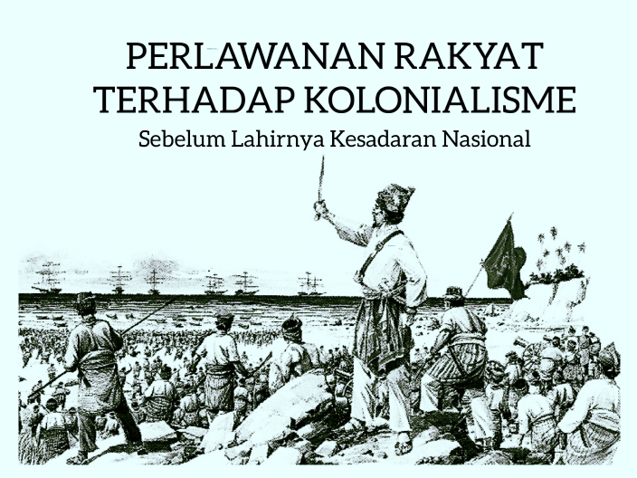 Perlawanan Rakyat thd Kolonialisme by dipanagara on Prezi
