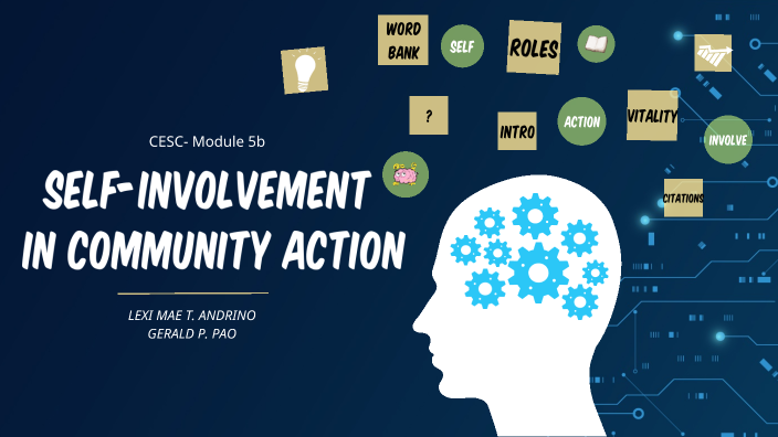 SELF-INVOLVEMENT IN COMMUNITY ACTION by VIVIAN ANDRINO on Prezi