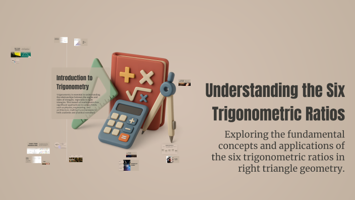 Understanding the Six Trigonometric Ratios by itsgine 0817 on Prezi