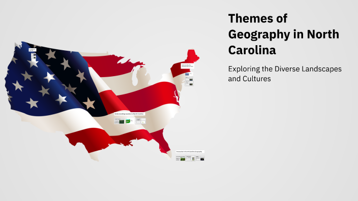 Themes of Geography in North Carolina by Tyler Palagonia on Prezi