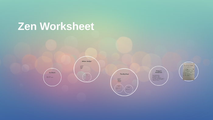 Zen Worksheet by Megan Graves on Prezi