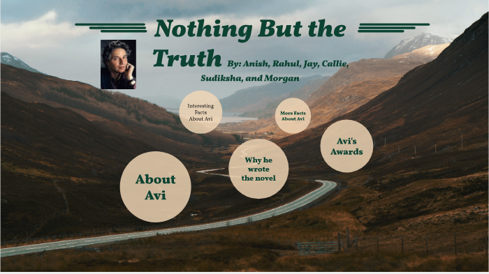 About Avi: Nothing but the Truth by Rahul Krishnan on Prezi