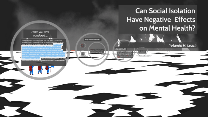 Can Voluntary Isolation Have Negative Effects on Mental Hea by Yolanda ...