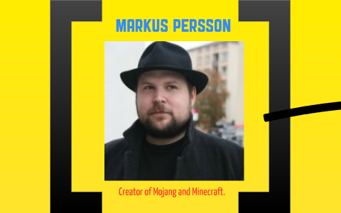 Biography of Markus Persson by Zak Morejon on Prezi