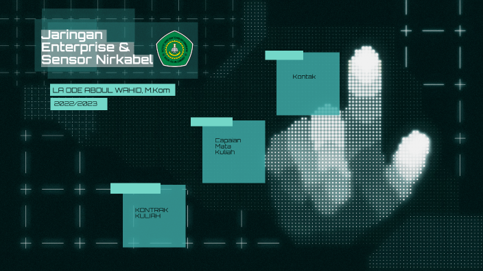 Jaringan Enterprise & Sensor Nirkabel by La Ode Abdul Wahid on Prezi