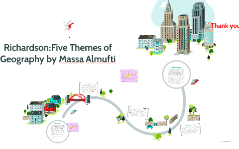 Richardson:Five Themes of Geography by Massa Almufti