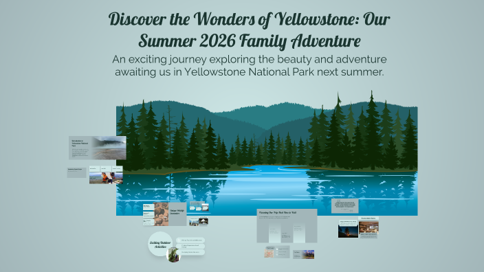 Discover the Wonders of Yellowstone: Our Summer 2026 Family Adventure ...