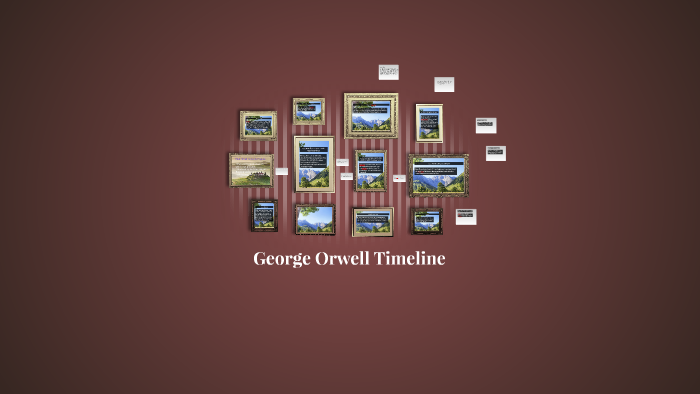 George Orwell Timeline by Aj Nguyen on Prezi