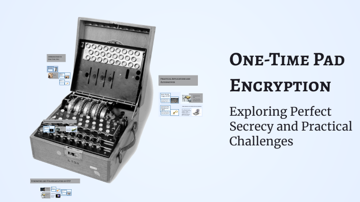 One-Time Pad Encryption by M.k M.k on Prezi