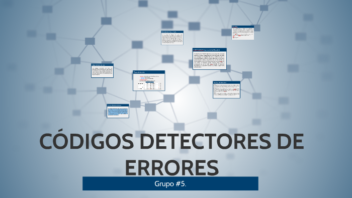 CÓDIGOS DETECTORES DE ERRORES by Juan Pérez on Prezi