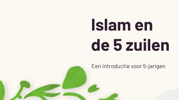 Islam en de 5 zuilen by Imân El B on Prezi
