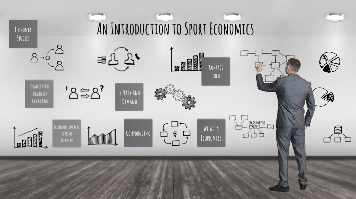 An Introduction to Sport Economics by Calan Gizelbach on Prezi