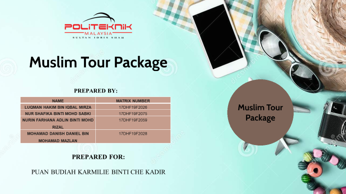 Muslim Tour Package by on Prezi