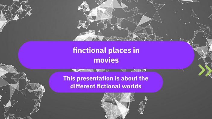 different fictional places by Elijah Sears on Prezi