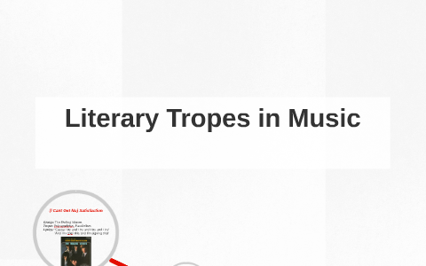 Literary Tropes in Music by Alex N. on Prezi