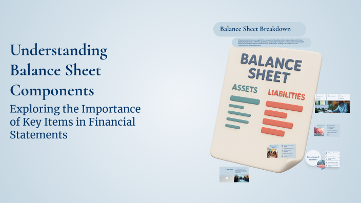 Understanding Balance Sheet Components by Thảo Phương Nguyễn on Prezi
