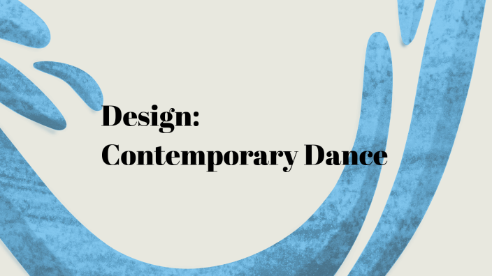 Contemporary Dance Design by Gala Navarro on Prezi