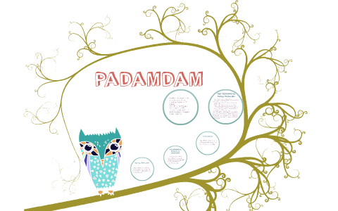 PADAMDAM by on Prezi