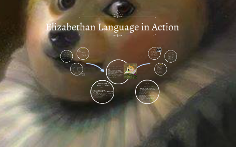 Elizabethan Language and Cue Scripts by Stephanie Ward on Prezi