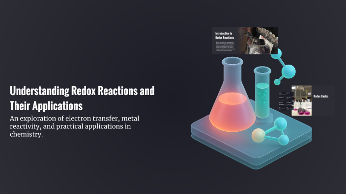 Understanding Redox Reactions and Their Applications by danzel simba on ...