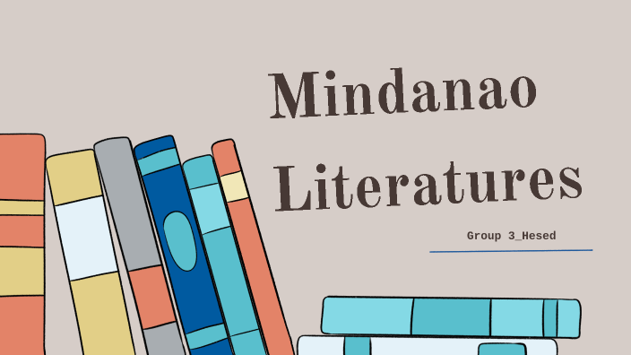 mindanao literatures by Christine Moreno on Prezi