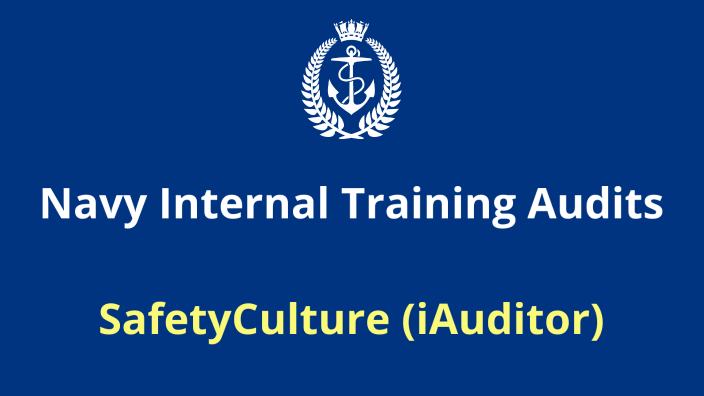 SafetyCulture - Navy Internal Training Audit by Robert Burlison on Prezi