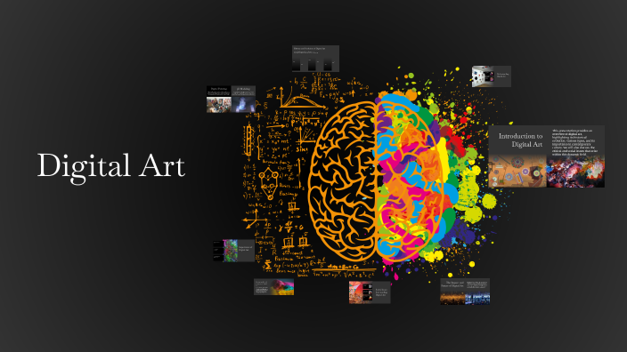 Exploring Digital Art: History, Evolution, and Importance by Ethan on Prezi