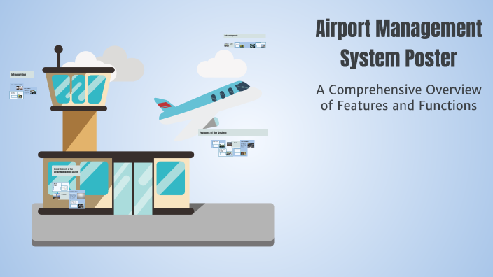 Airport Management System Poster by Aazad Basanwal on Prezi