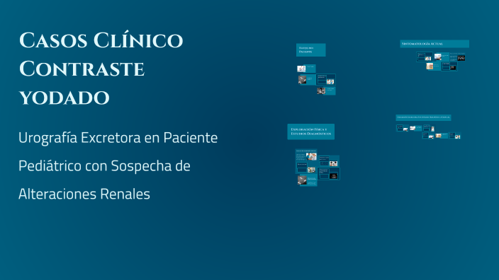 Casos Clínicos en Radiología con Contraste by Cesar Pernia on Prezi