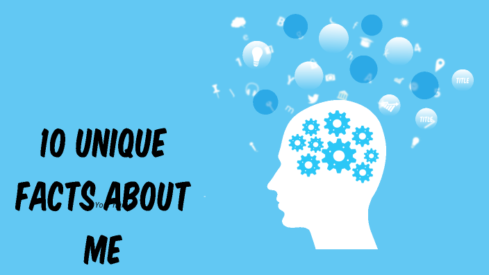 10 unique facts about me by R Strohm on Prezi