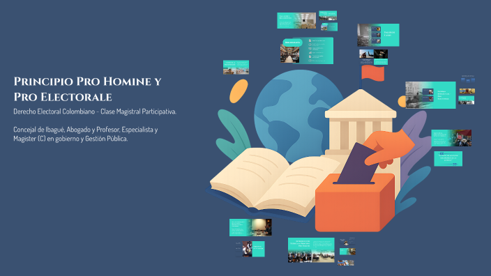 Principio Pro Homine y Pro Electorale by Andrés Zambrano on Prezi