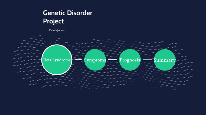 Genetics Disorder Project by Caleb Jones on Prezi