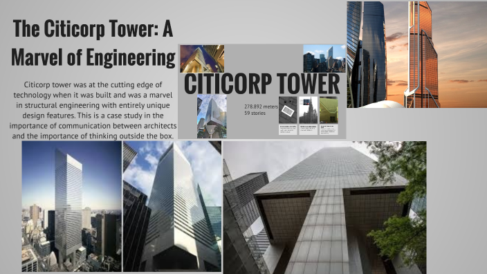 The Citicorp Tower: A Marvel of Engineering by Ian Banks on Prezi